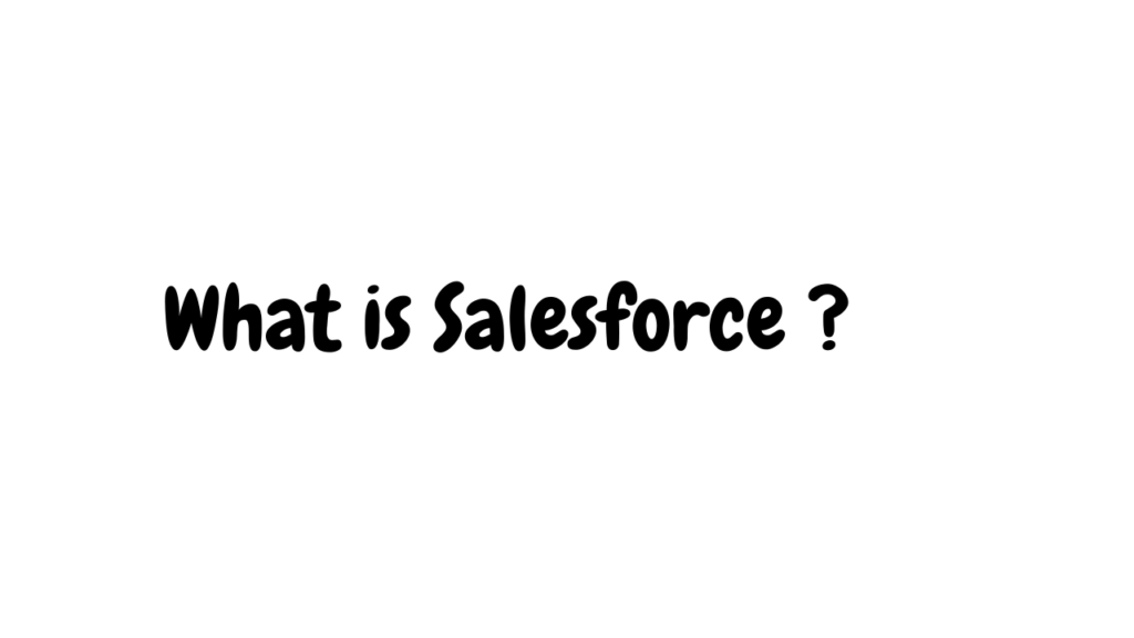 What is Salesforce ? - SFDC Pathshala